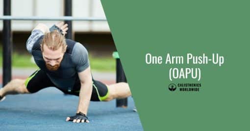 How To Unlock The One-arm Push-up - Calisthenics Worldwide