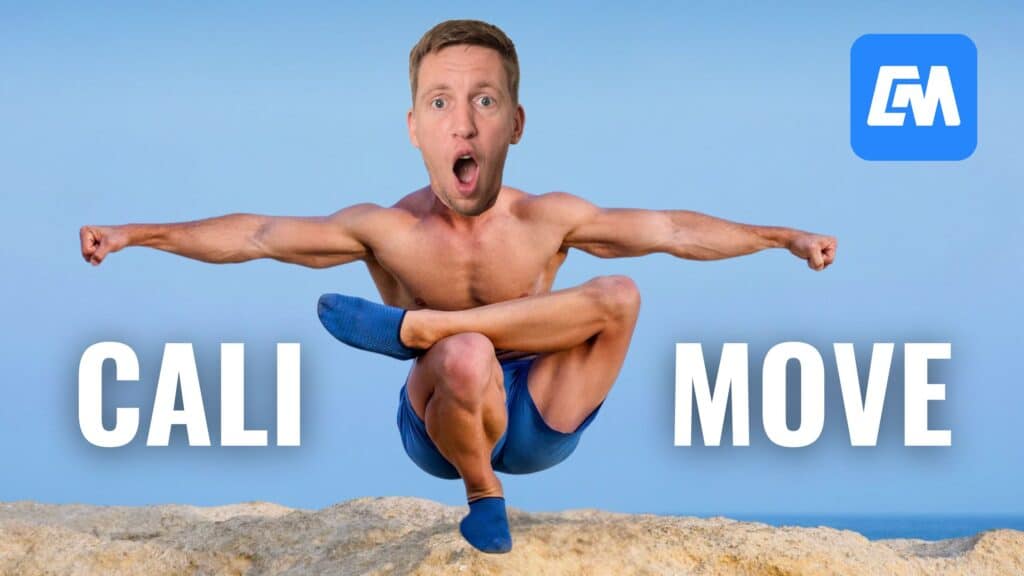 Cali Move App Review 2025: Best General Calisthenics App